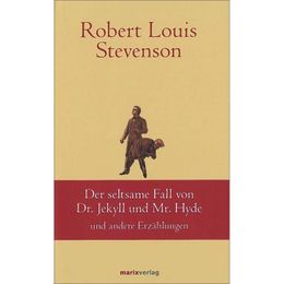 Der seltsame Fall des Dr. Jekyll und Mr. Hyde - Robert Louis Stevenson, Gebunden