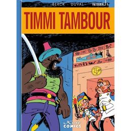 Timmi Tambour Integral 1 - Fred Duval, Gebunden