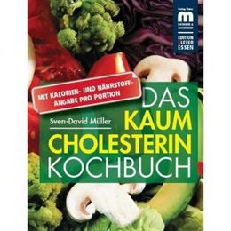 Das Kaum Cholesterin Kochbuch - Sven-David Müller, Taschenbuch