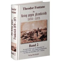Der Krieg gegen Frankreich 1870-1871 - Theodor Fontane, Gebunden