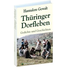 Thüringer Dorfleben - Hannalore Gewalt, Gebunden