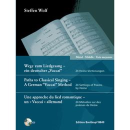 Breitkopf & Härtel Wege zum Liedgesang - mittlere Stimme (mit CD) - Steffen Wolf, Kartoniert (TB)
