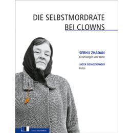 Die Selbstmordrate bei Clowns - Serhij Zhadan, Kartoniert (TB)