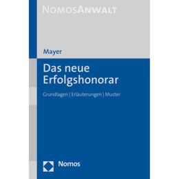Nomos Das neue Erfolgshonorar - Hans-Jochem Mayer, Kartoniert (TB)