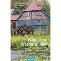 Wind- und Wassermühlen in den Kreisen Stormarn und Herzogtum Lauenburg, Taschenbuch