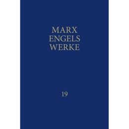 Dietz Werke: Bd.19 März 1875 bis Mai 1883 - Friedrich Engels, Karl Marx, Kunststoff