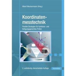 Koordinatenmesstechnik - Albert Weckenmann, Gebunden