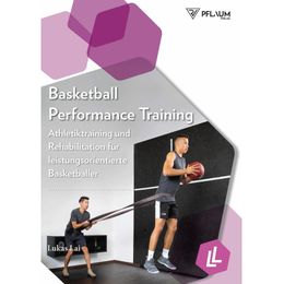 Basketball Performance Training - Lukas Lai, Kartoniert (TB)