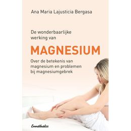 Magnesium en Gezondheid - Ana Maria Lajusticia Bergasa, Kartoniert (TB)