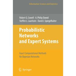 Springer Probabilistic Networks and Expert Systems - Robert G. Cowell, Philip Dawid, Steffen L. Lauritzen, Gebunden