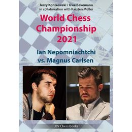 World Chess Championship 2021 - Jerzy Konikowski, Uwe Bekemann, Karsten Müller, Taschenbuch