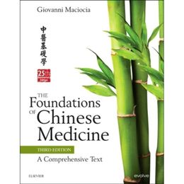 The Foundations of Chinese Medicine - Giovanni C. Maciocia, Gebunden