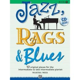 Alfred Music Publishing Jazz, Rags & Blues, for piano, w. Audio-CD - Martha Mier, Geheftet