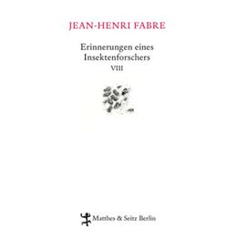 Erinnerungen eines Insektenforschers Bd.8 - Jean-Henri Fabre, Gebunden