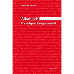Albanisch - Fremdsprachengrammatik - Emine Teichmann, Kartoniert (TB)