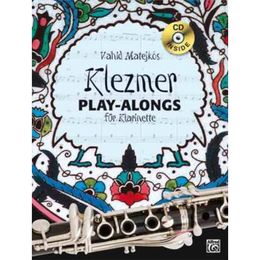 Alfred Music Publishing Vahid Matejkos Klezmer Play-alongs für Klarinette, m. Audio-CD - Vahid Matejko, Geheftet