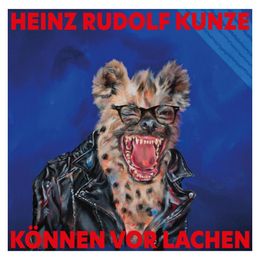 Können Vor Lachen (Limitierte Fanbox) - Heinz Rudolf Kunze. (CD mit BRD)