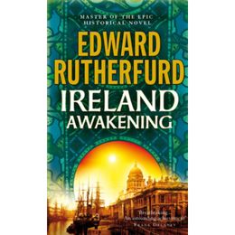 Arrow Ireland Awakening - Edward Rutherfurd, Kartoniert (TB)