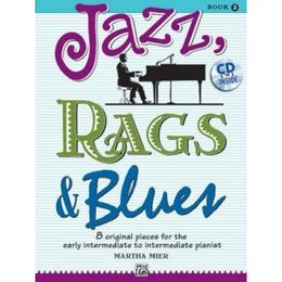 Alfred Music Publishing Jazz, Rags & Blues, for piano, w. Audio-CD - Martha Mier, Geheftet