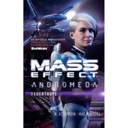 Mass Effect Andromeda - Feuertaufe - N.K. Jemisin, Marc Walters, Kartoniert (TB)