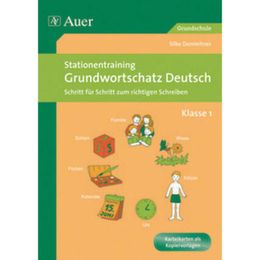 Stationentraining Grundwortschatz Deutsch, Klasse 1 - Silke Demleitner, Geheftet