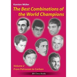 The best Combinations of the World Champions Vol 2 - Karsten Müller, Jerzy Konikowski, Kartoniert (TB)