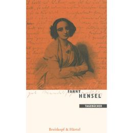 Breitkopf & Härtel Tagebücher - Fanny Hensel, Gebunden