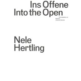 Ins Offene / Into the Open, Gebunden