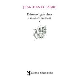 Erinnerungen eines Insektenforschers Bd.10 - Jean-Henri Fabre, Gebunden