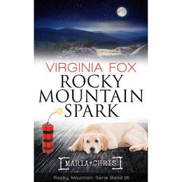 Rocky Mountain Spark - Virginia Fox, Taschenbuch