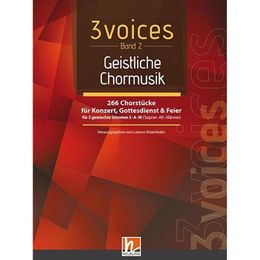 3 voices Band 2 - Geistliche Chormusik - Lorenz Maierhofer, Kartoniert (TB)