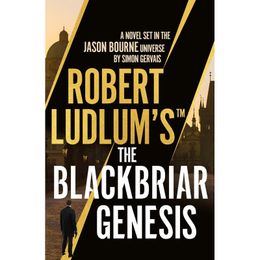 Robert Ludlum's(TM) The Blackbriar Genesis - Simon Gervais, Taschenbuch