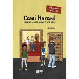 Das Detektivteam T.A.K.I.M - Band 1: Cami Harami - Salih Kul, Gebunden