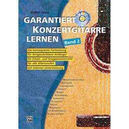 Alfred Music Publishing Garantiert Konzertgitarre lernen, m. Audio-CD - Volker Saure, Kartoniert (TB)