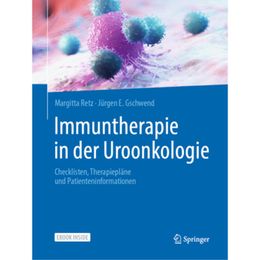 Springer Berlin Heidelberg Immuntherapie in der Uroonkologie, m. 1 Buch, m. 1 E-Book - Margitta Retz, Jürgen E. Gschwend, Kartoniert (TB)