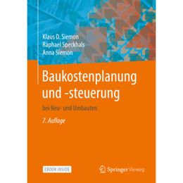Springer Baukostenplanung und -steuerung, m. 1 Buch, m. 1 E-Book - Klaus D. Siemon, Raphael Speckhals, Anna Siemon, Kartoniert (TB)
