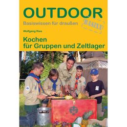 Kochen für Gruppen und Zeltlager - Wolfgang Ries, Kartoniert (TB)