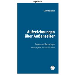 Aufzeichnungen über Außenseiter - Carl Weissner, Kartoniert (TB)