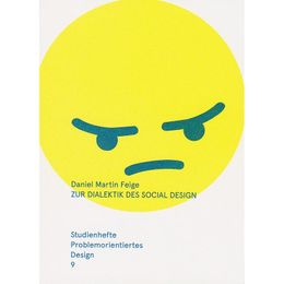 Zur Dialektik des Social Design - Ästhetik und Kritik in Kunst und Design - Daniel Martin Feige, Taschenbuch
