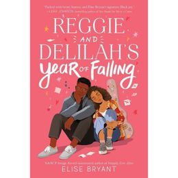 Reggie and Delilah's Year of Falling - Elise Bryant, Gebunden