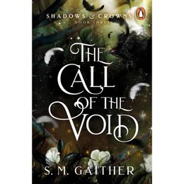 Random House Publishing Group The Call of the Void - S. M. Gaither, Taschenbuch