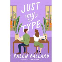 Just My Type - Falon Ballard, Kartoniert (TB)