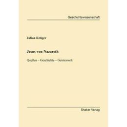 Jesus von Nazareth - Julian Krüger, Kartoniert (TB)