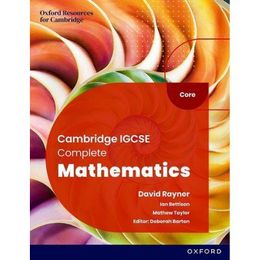 Cambridge IGCSE Complete Mathematics Core: Student Book Sixth Edition - Ian Bettison, Mathew Taylor, Deborah Barton, Kartoniert (TB)