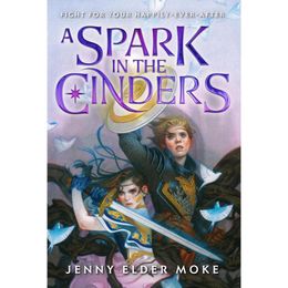 A Spark in the Cinders - Jenny Elder Moke, Gebunden
