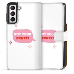 DeinDesign Handyhülle Not Your Ernst, Samsung Galaxy S21 5G Hülle Handy Flip Case Wallet Cover