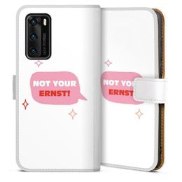 DeinDesign Handyhülle Not Your Ernst, Huawei P40 Hülle Handy Flip Case Wallet Cover Handytasche Leder