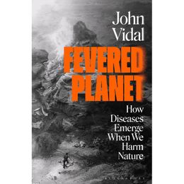 Bloomsbury UK Fevered Planet - John Vidal, Kartoniert (TB)
