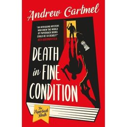 The Paperback Sleuth - Death in Fine Condition - Andrew Cartmel, Taschenbuch