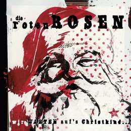 JKP Wir Warten Auf'S Christkind (Re-Issue 2016) (Vinyl) - Die Roten Rosen & Die Toten Hosen. (LP)